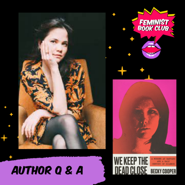 MEMBER Q&A WITH BECKY COOPER - Feminist Book Club
