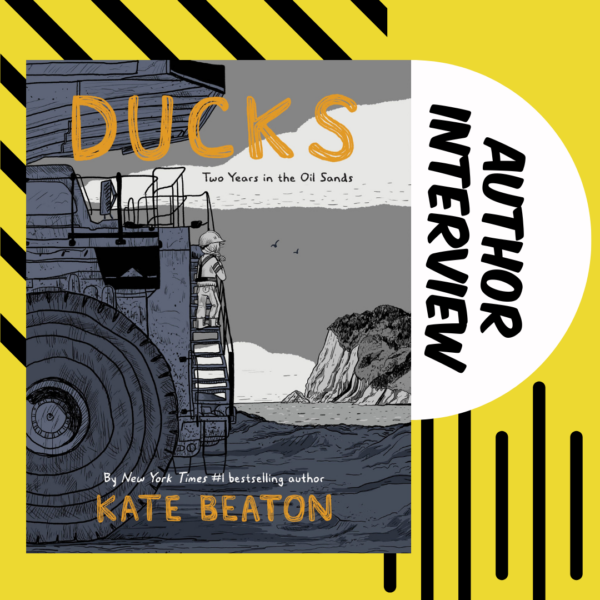 Life in Canada’s Oil Sands – Kate Beaton interview of her new graphic ...