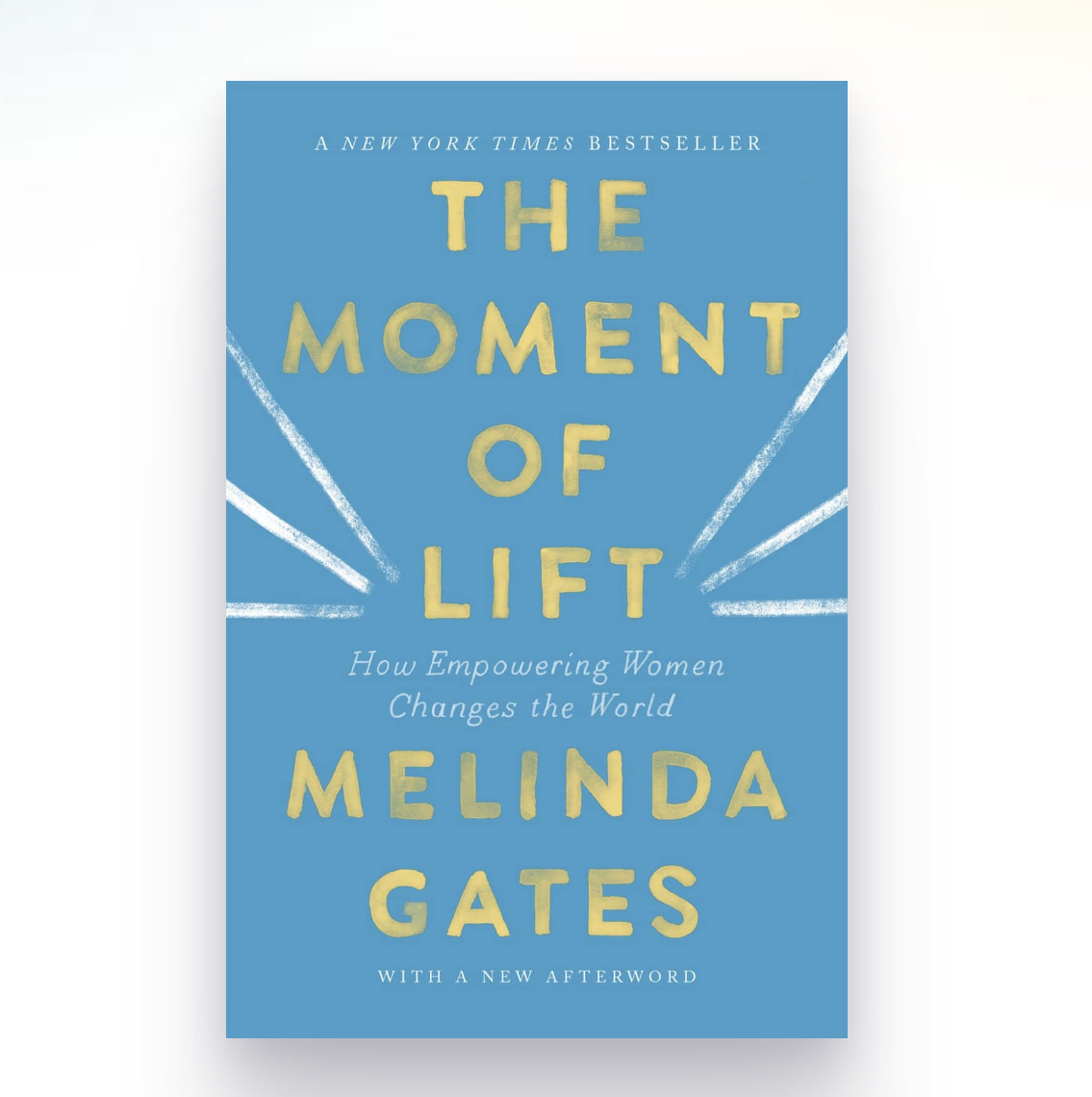 Book Review: The Moment of Lift by Melinda Gates - Feminist Book Club