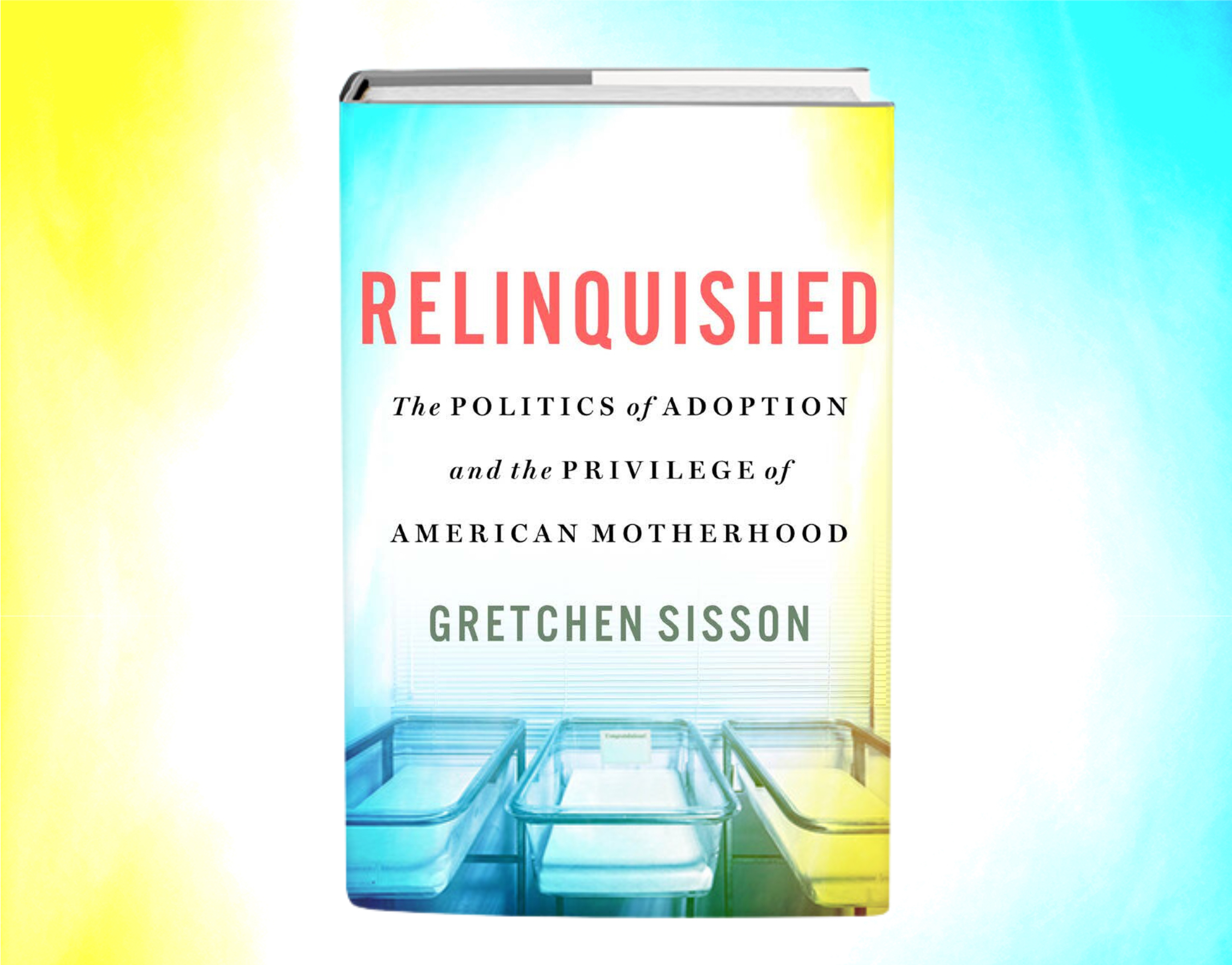 Book Review: Relinquished by Gretchen Sisson - Feminist Book Club